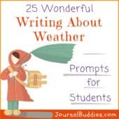 25 Writing About Weather Prompts For Students » JournalBuddies.com