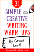 31 Simple And Creative Writing Warm Ups by Grade » JournalBuddies.com