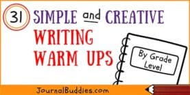 31 Simple And Creative Writing Warm Ups by Grade » JournalBuddies.com