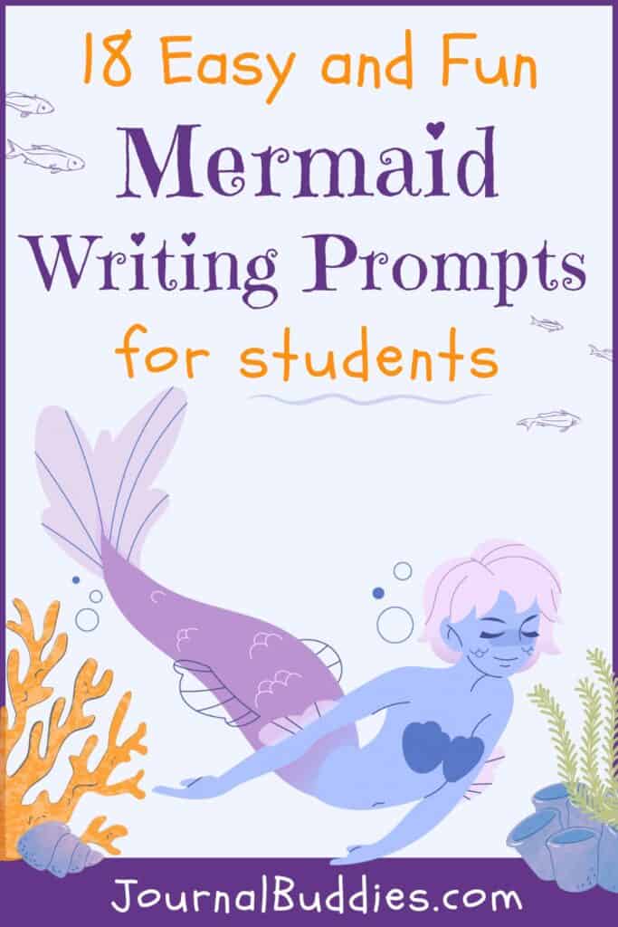 18 Easy and Fun Mermaid Writing Prompts For Students » JournalBuddies.com