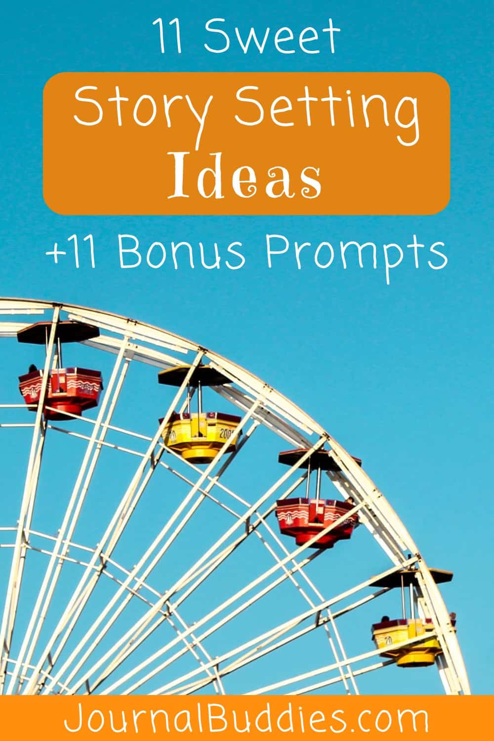 11 Sweet Setting Prompts + 11 Bonus Ideas » JournalBuddies.com