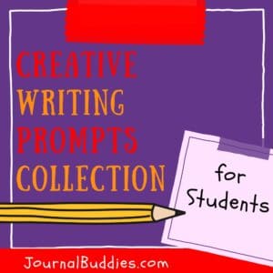 Creative Writing Prompts » JournalBuddies.com