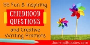 66 Magical Writing About Childhood Memories Prompts » JournalBuddies.com