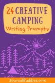 24 Creative Camping Writing Prompts and Journal Topics » JournalBuddies.com