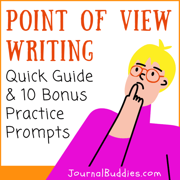 Point of View Writing Quick Guide & 10 Bonus Prompts » JournalBuddies.com