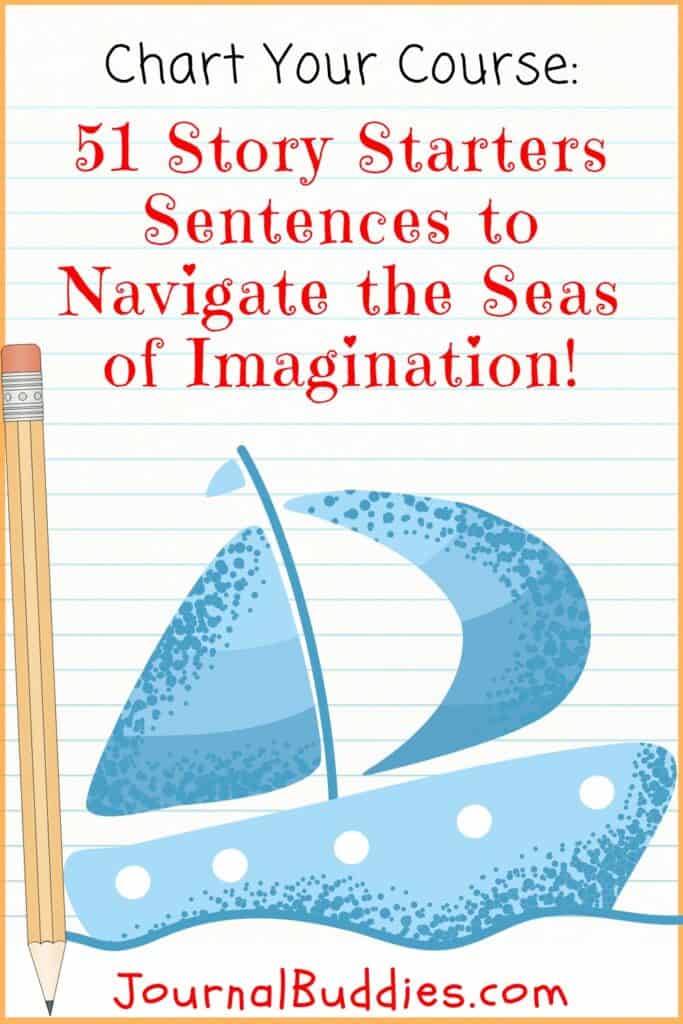 51 Super Story Starter Sentences » JournalBuddies.com