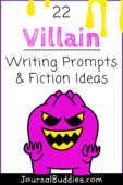 22 Villain Writing Prompts & Fiction Ideas » JournalBuddies.com
