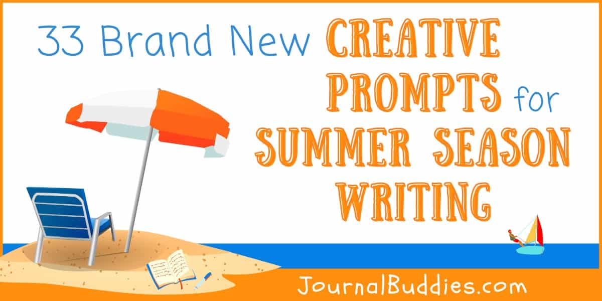 33 Creative Prompts for Summer Season Writing » JournalBuddies.com