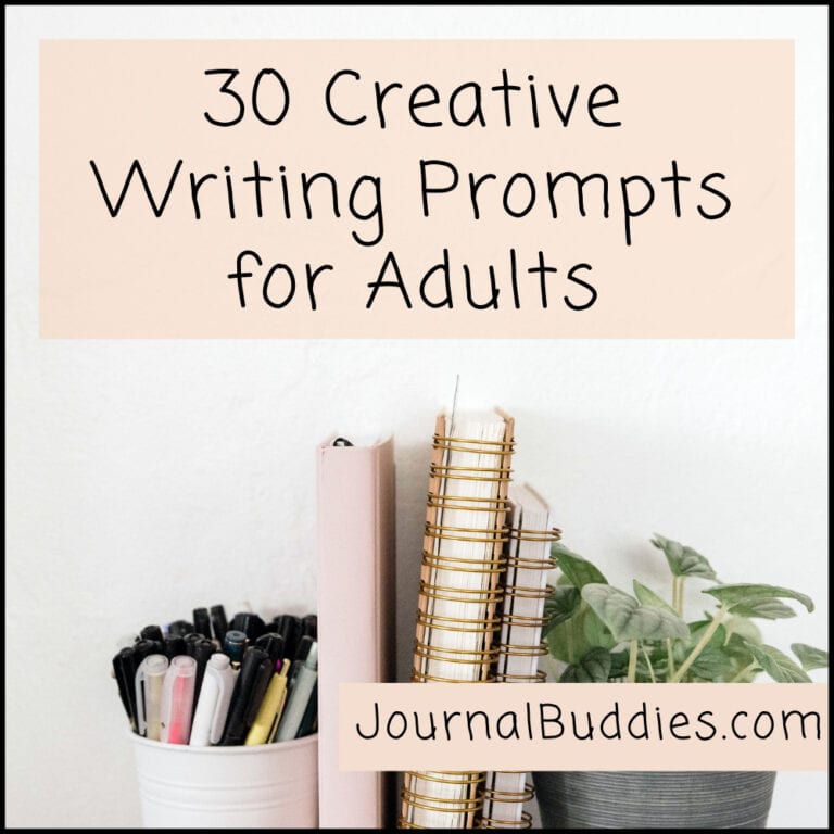 30 Creative Writing Prompts for Adults » JournalBuddies.com