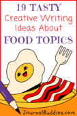 19 Creative Writing about Food Topics (Tasty!) » JournalBuddies.com
