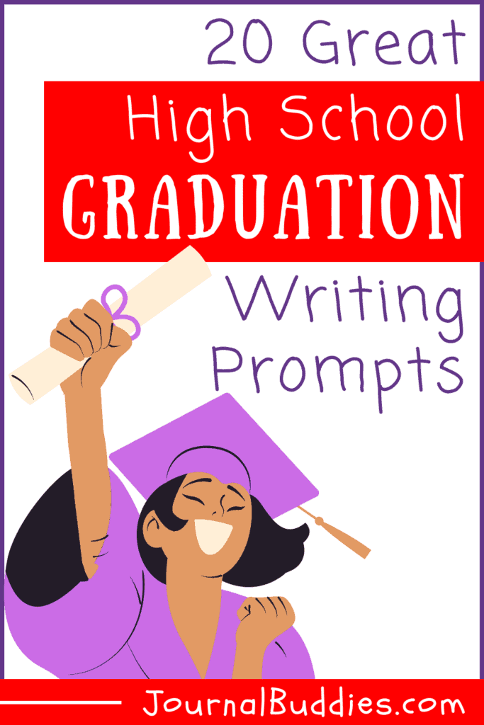 20 Reflective High School Graduation Writing Prompts » JournalBuddies.com