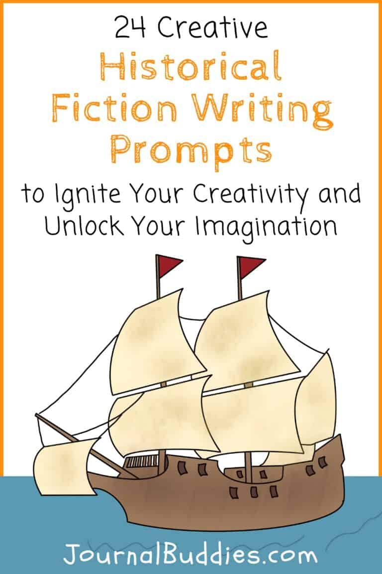 24 Creative Historical Fiction Writing Prompts » JournalBuddies.com