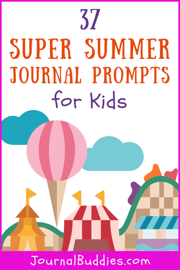 37 Super Summer Journal Prompts for Kids » JournalBuddies.com