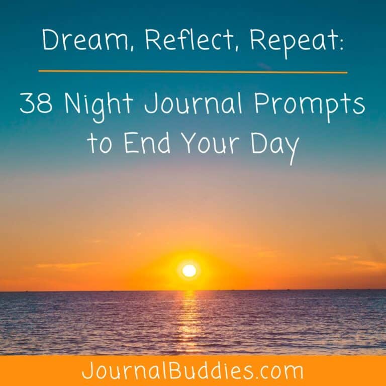 38 Night Journal Prompts for Reflection and Growth » JournalBuddies.com