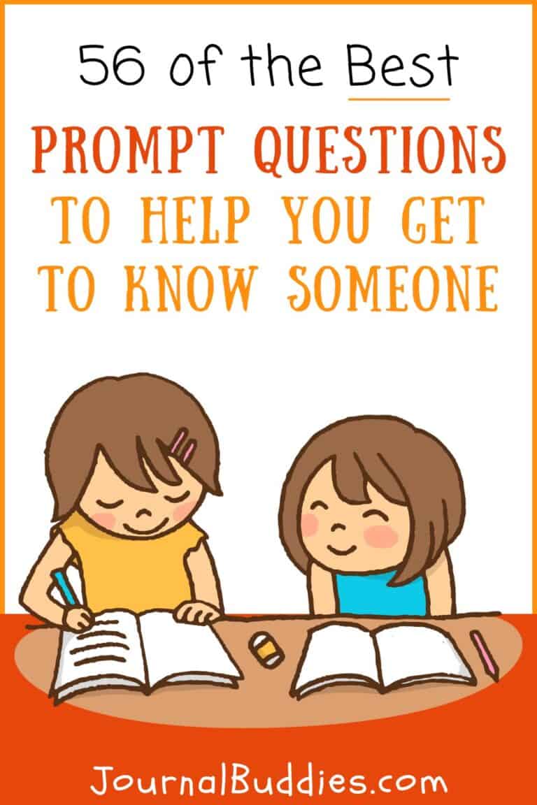 56 of the Best Prompt Questions to Get to Know Someone » JournalBuddies.com