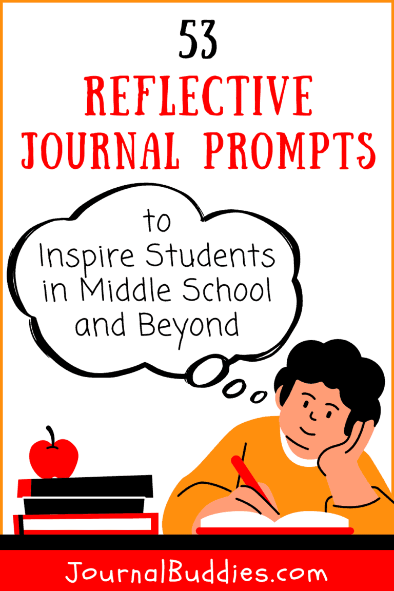 53 Reflective Journal Prompts for Students » JournalBuddies.com