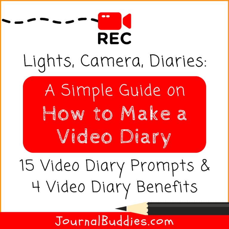 How to Make a Video Diary + 15 Bonus Prompts » JournalBuddies.com
