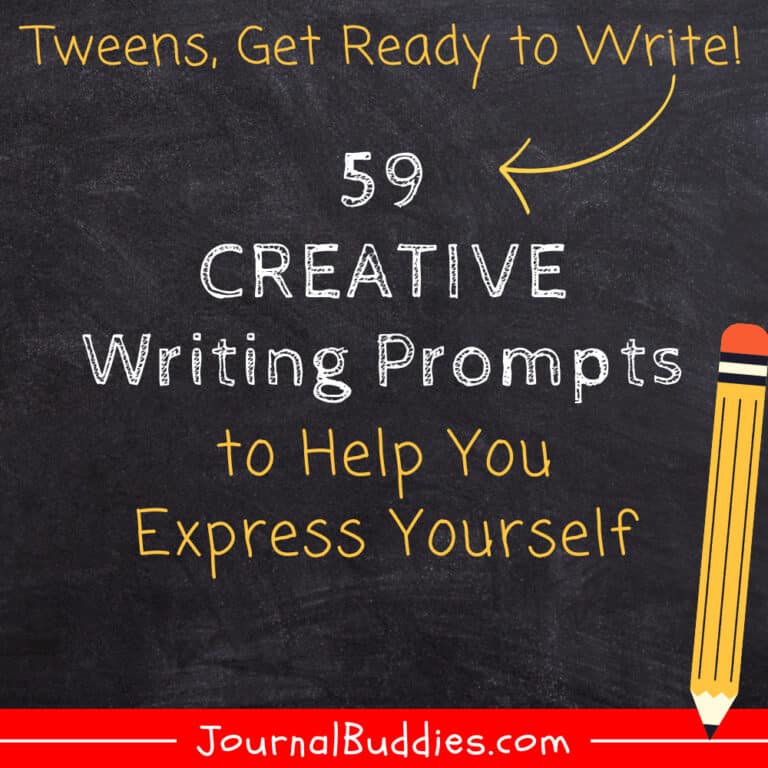59 Creative Writing Prompts for Tweens (Updated!) » JournalBuddies.com