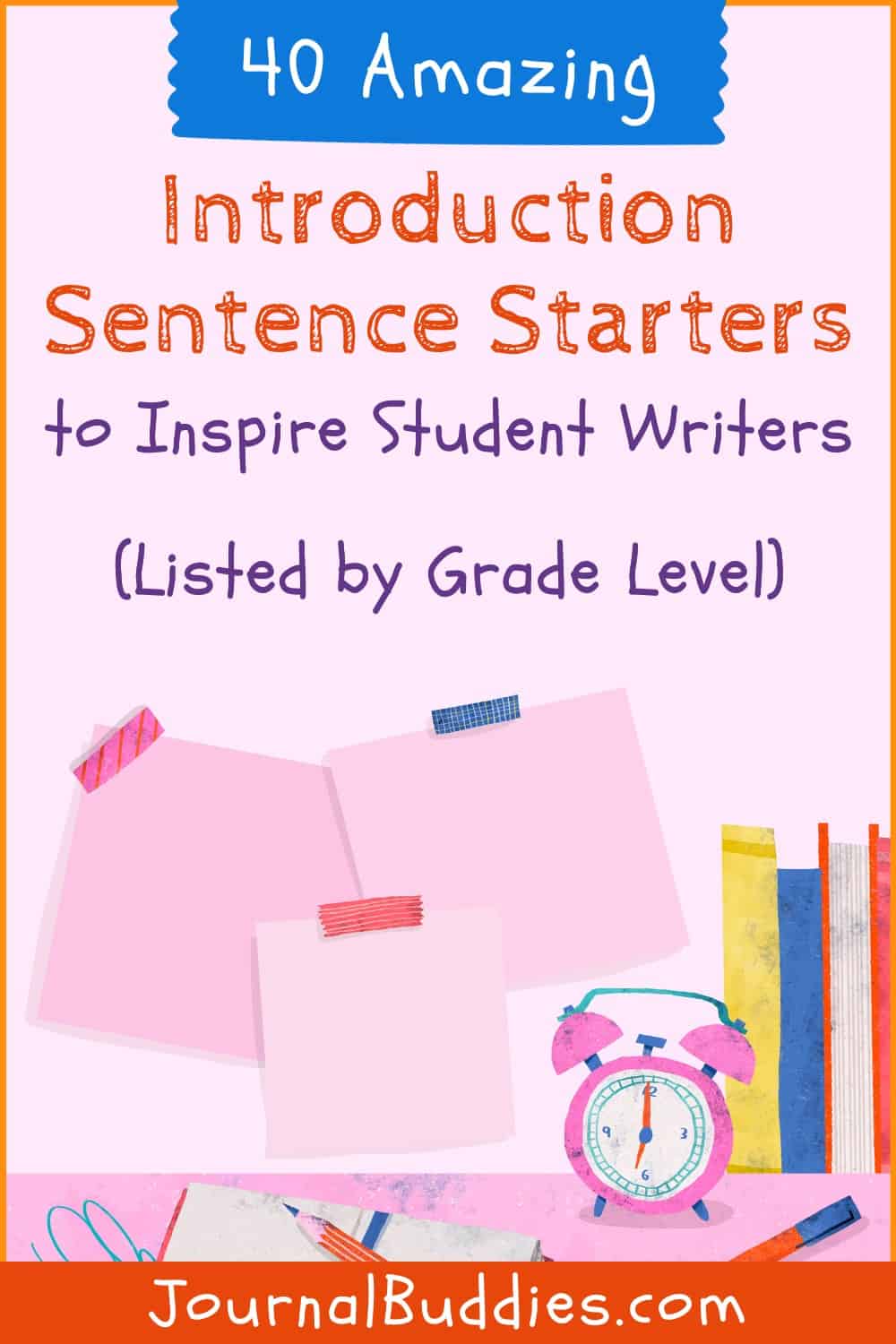 40 Incredible Introduction Sentence Starters for Students » JournalBuddies.com