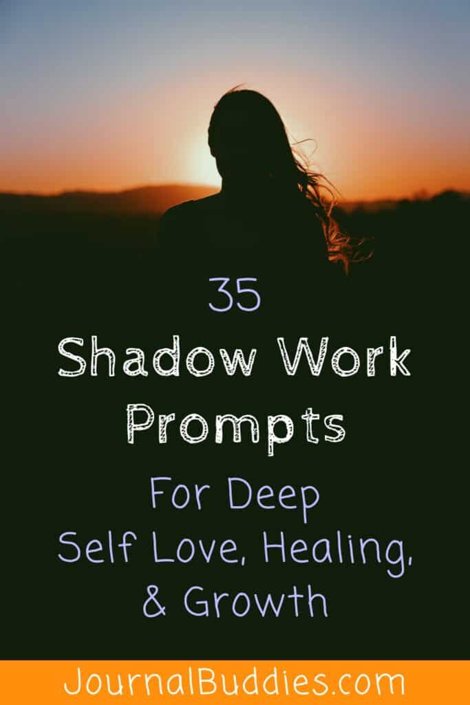 35 New Shadow Work Prompts For You » JournalBuddies.com