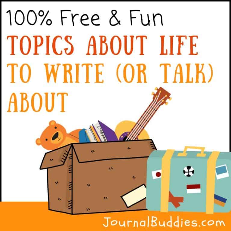 100% Free & Fun Topics About Life to Write (Or Talk) About ...