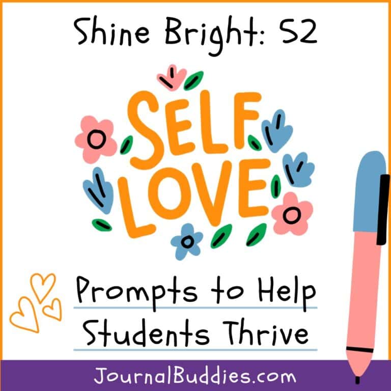 52 Self Love Journal Prompts to Help Students Thrive » JournalBuddies.com