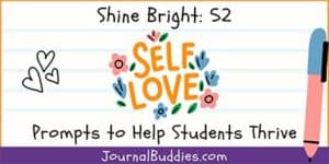 52 Spectacular SEL Journal Prompts » JournalBuddies.com
