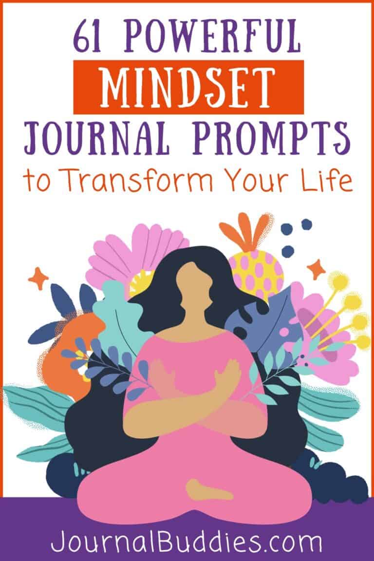 61 Powerful Mindset Journal Prompts to Explore » JournalBuddies.com