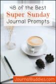 48 of the Best Super Sunday Journal Prompts » JournalBuddies.com