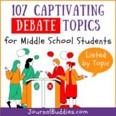 107 Captivating Debate Topics For Middle School Students ...