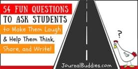 54 Fun Questions to Ask Students » JournalBuddies.com