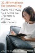 22 Awesome Affirmations for Journaling » JournalBuddies.com
