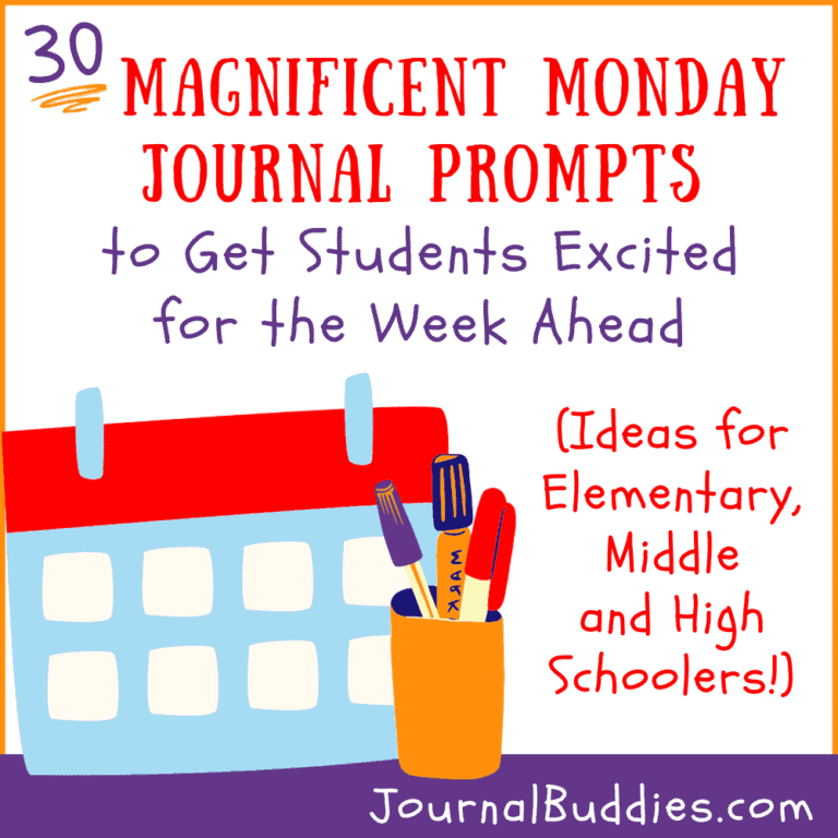 30 Magnificent Monday Journal Prompts for Students » JournalBuddies.com