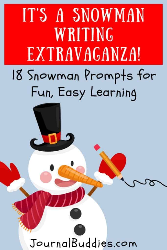 18 Fun And Easy Snowman Writing Prompts » JournalBuddies.com