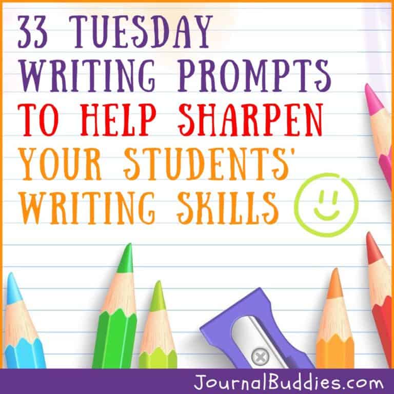 33 Terrific Tuesday Writing Prompts » JournalBuddies.com