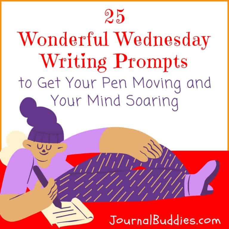 25 Wonderful Wednesday Writing Prompts » JournalBuddies.com