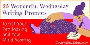33 Fun and Creative Thursday Writing Prompts » JournalBuddies.com