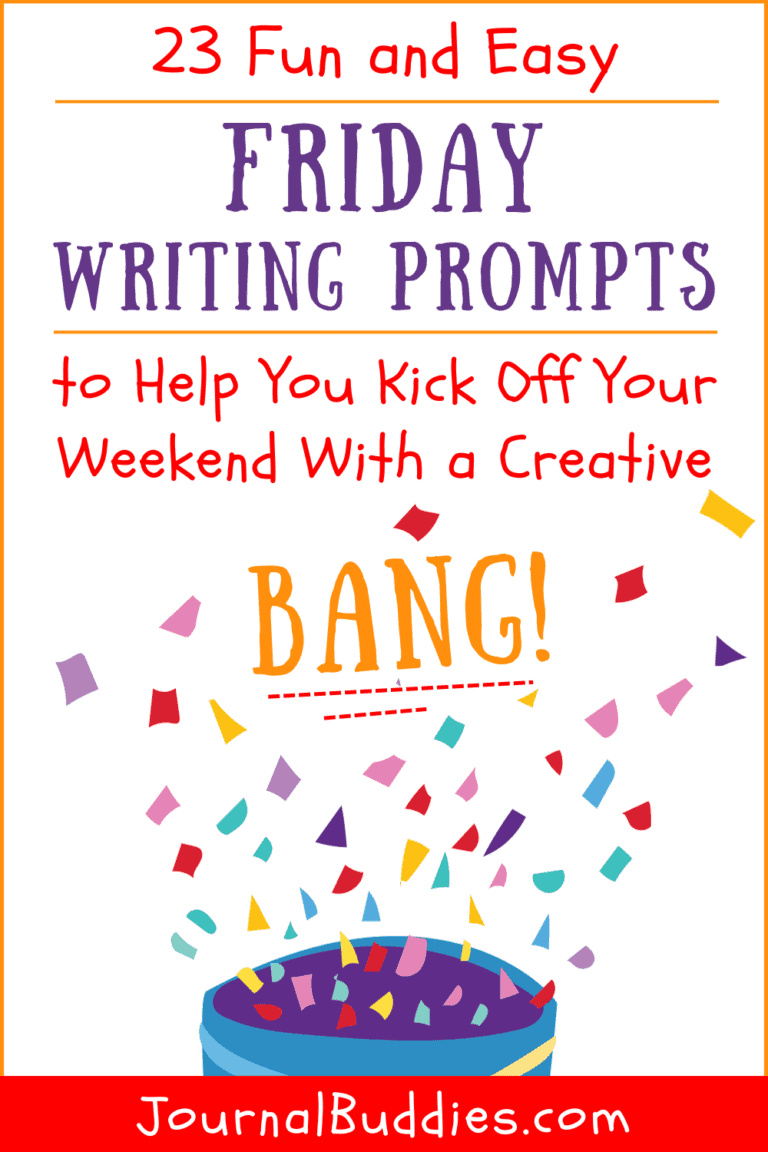 23 Fun And Easy Friday Writing Prompts » JournalBuddies.com