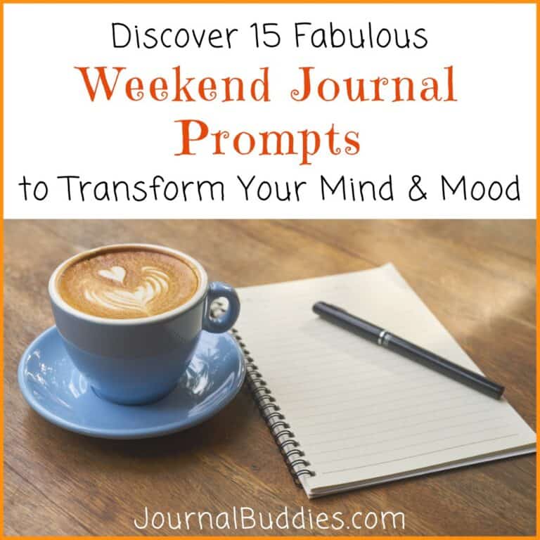 15 Wonderful Weekend Journal Prompts » JournalBuddies.com