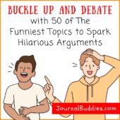 50 Funny Debate Topics for Students » JournalBuddies.com