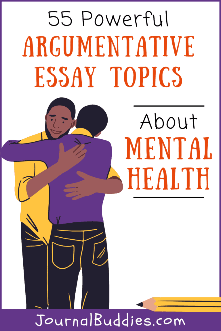 55 Argumentative Essay Topics About Mental Health » JournalBuddies.com