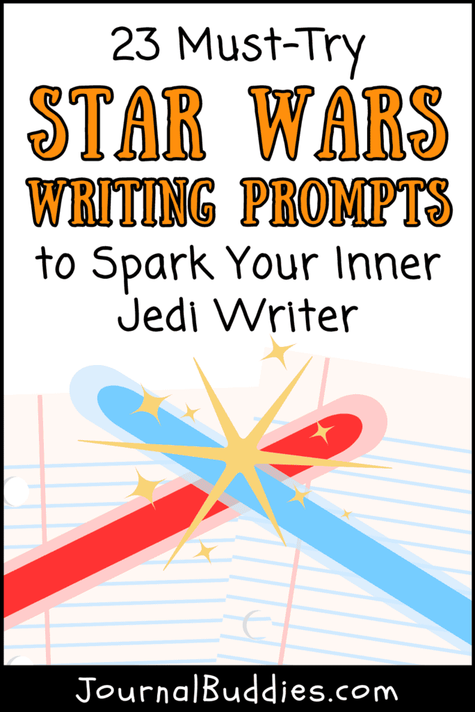 23 Electrifying Star Wars Writing Prompts » JournalBuddies.com