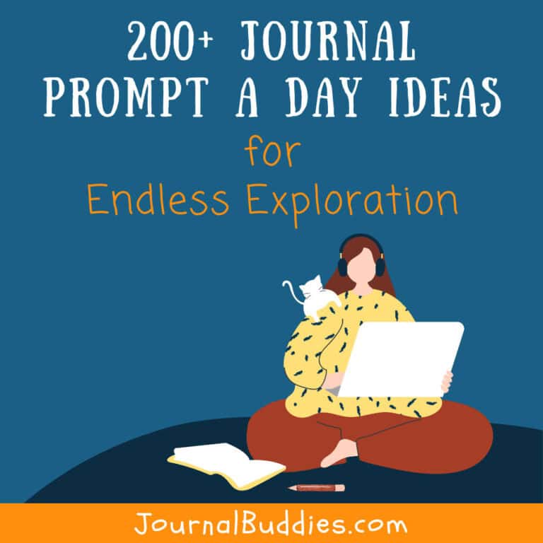 200+ Journal Prompt a Day Ideas for Endless Exploration ...