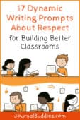 17 Dynamic Writing Prompts About Respect » JournalBuddies.com
