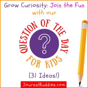 Grow Curiosity: Join the Fun with Our Question of the Day for Kids (31 ...