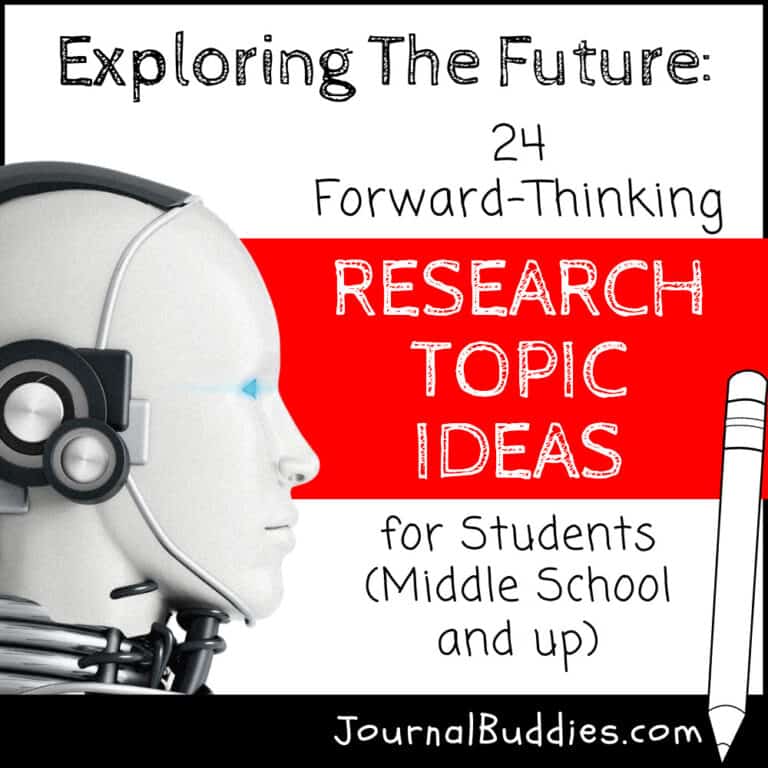 24 Forward-Thinking Research Topic Ideas for Students » JournalBuddies.com