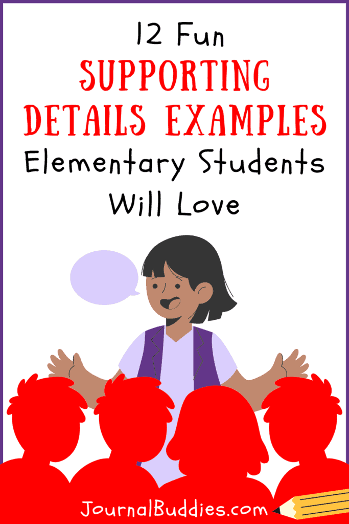 12 Fun Supporting Details Examples Elementary Students Will Love » JournalBuddies.com