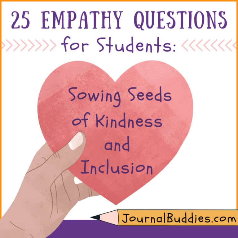 25 Empathy Questions for Students: Sowing Seeds of Kindness and ...