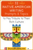 32 Powerful Native American Writing Prompts » JournalBuddies.com