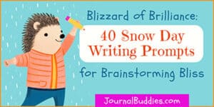 23 Fun And Easy Friday Writing Prompts » JournalBuddies.com